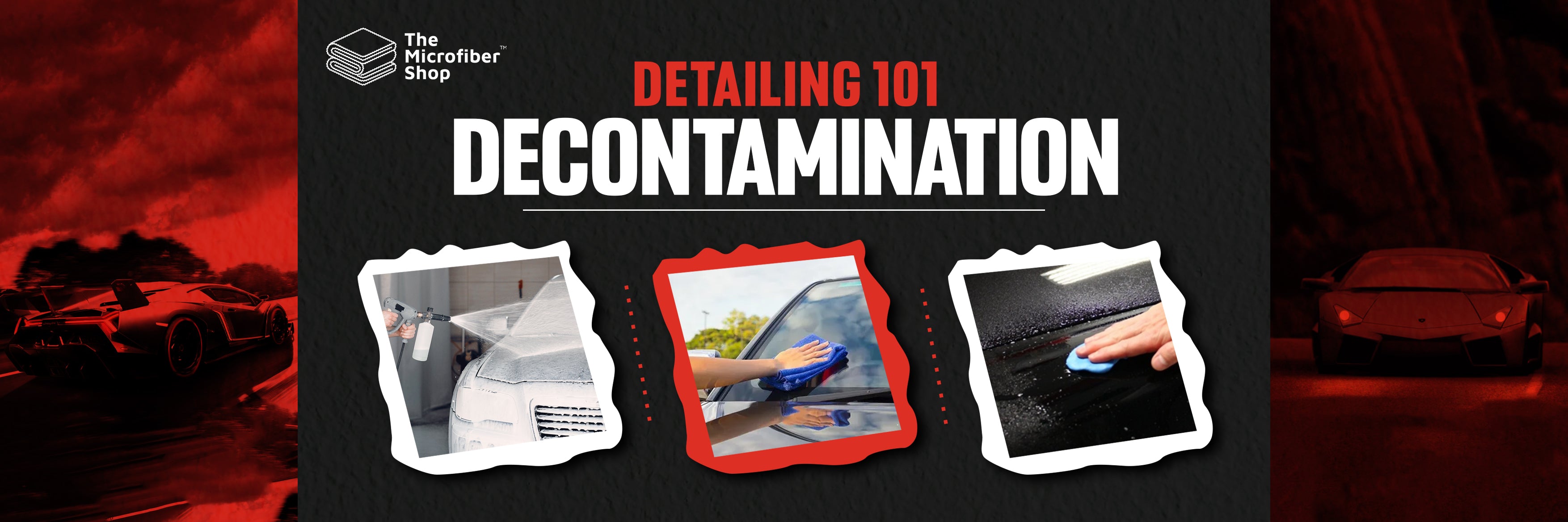 Detailing Basics: Chapter 1 Decontamination – The Microfiber Shop
