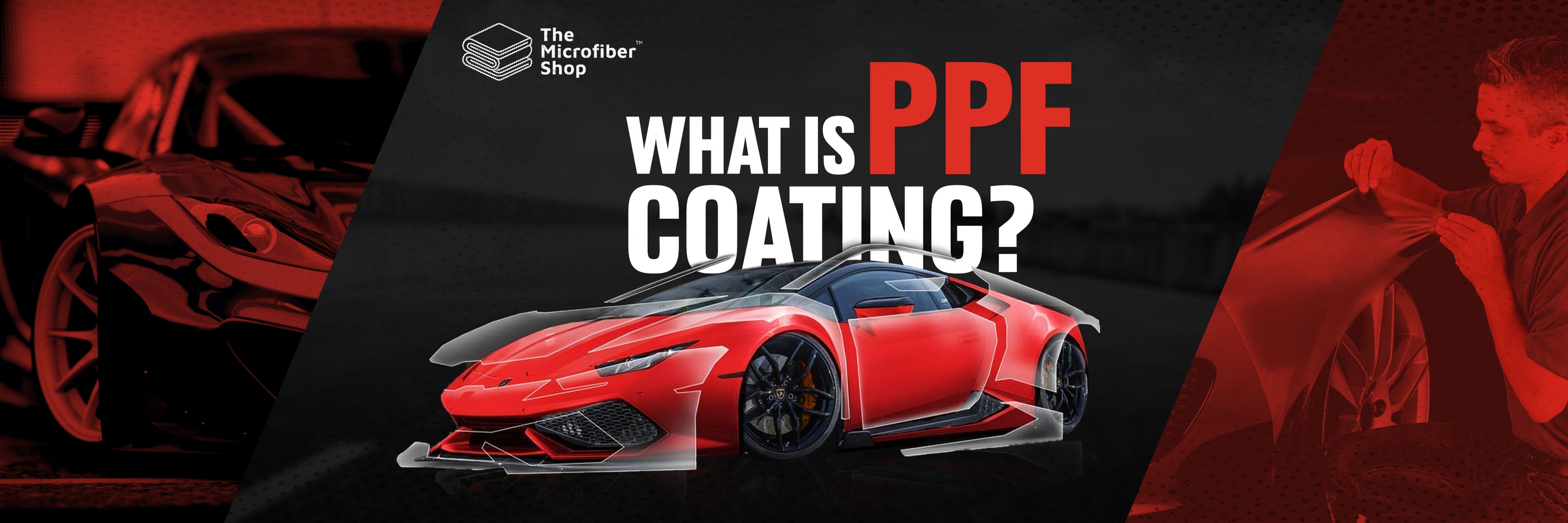What is PPF Coating?| Everything You Need to Know ! – The Microfiber Shop